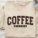 Coffee Weather Shirt, Cute Coffee Sweatshirt, Coffee Lover Sweater ...