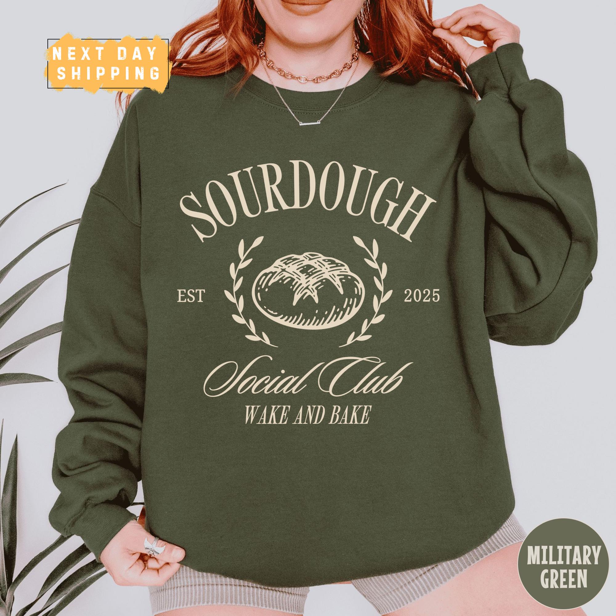 Sourdough Social Club Sweatshirt, Funny Bakery Crewneck, Wake and Bread ...