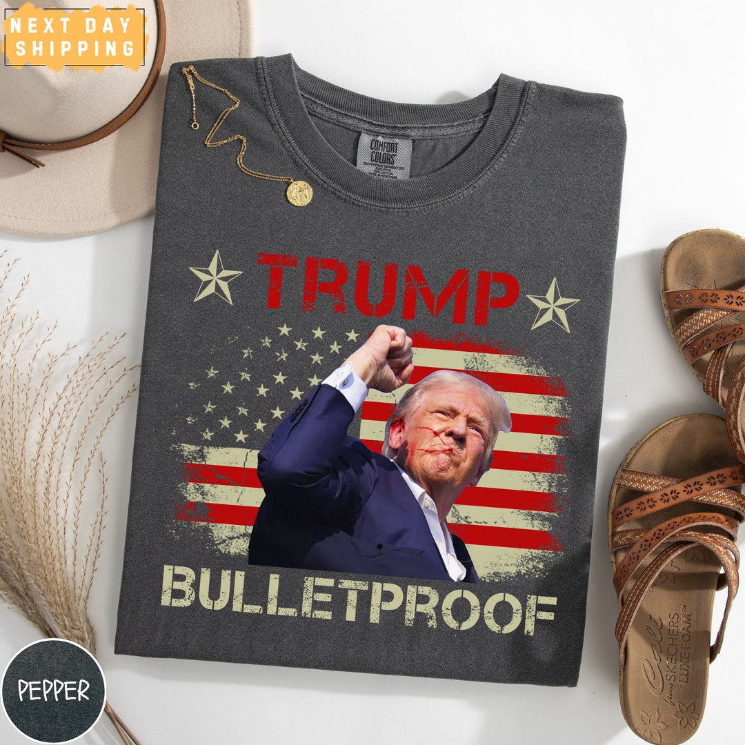 Comfort Colors Trump Bulletproof Tee, Trump Survived Shooter Shirt ...