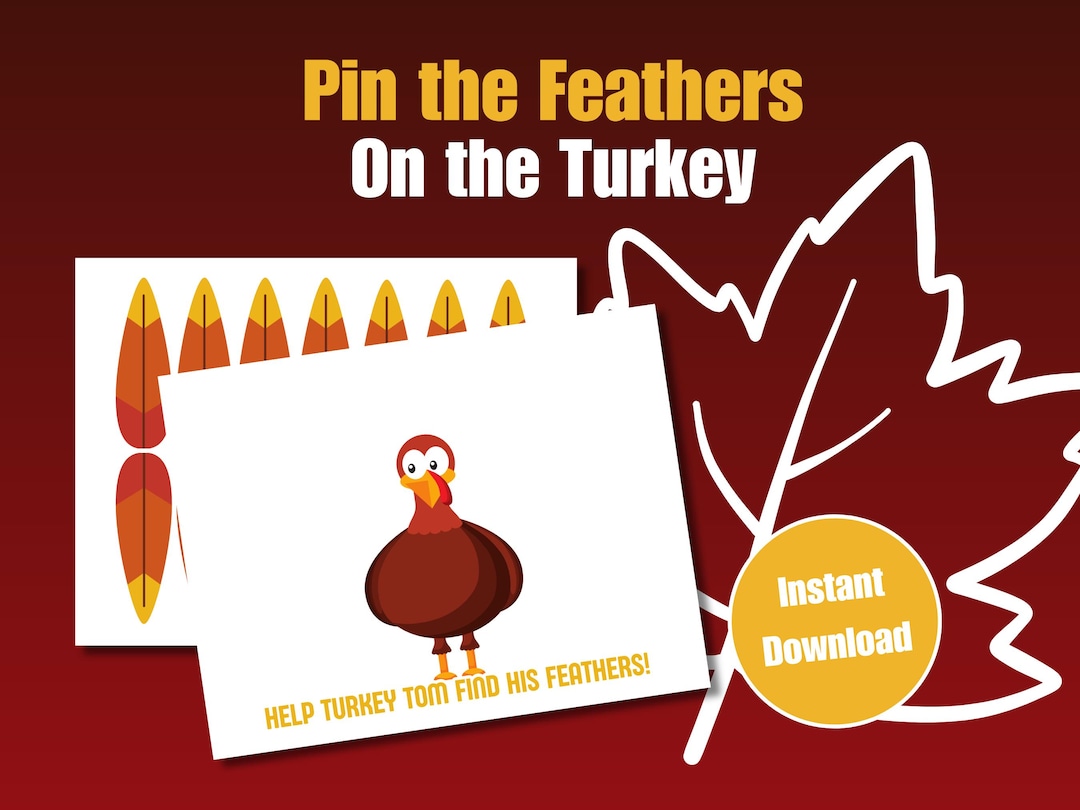 Thanksgiving Pin the Feathers on the Turkey, Printable, Digital ...