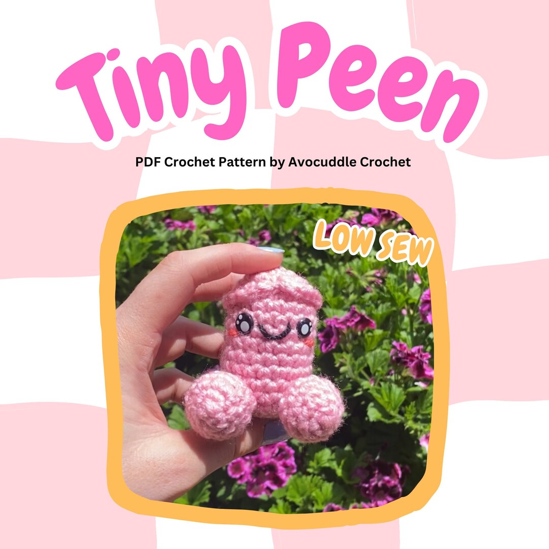 Tiny Peen Crochet Pattern, Low Sew Amigurumi (PDF Pattern) - Etsy