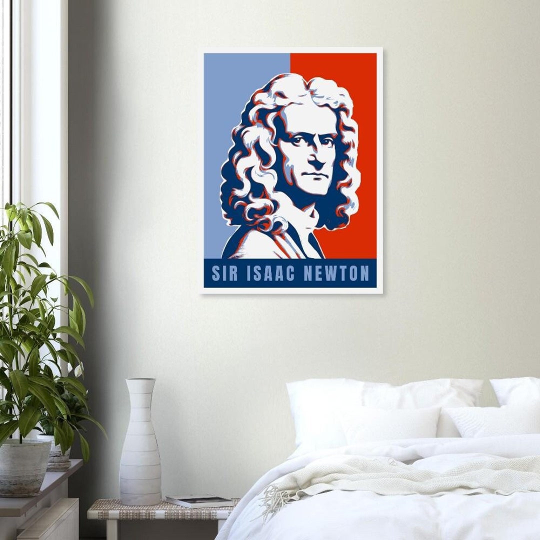 Sir Isaac Newton Poster. Mathematics Science Physics Wall Art Print ...