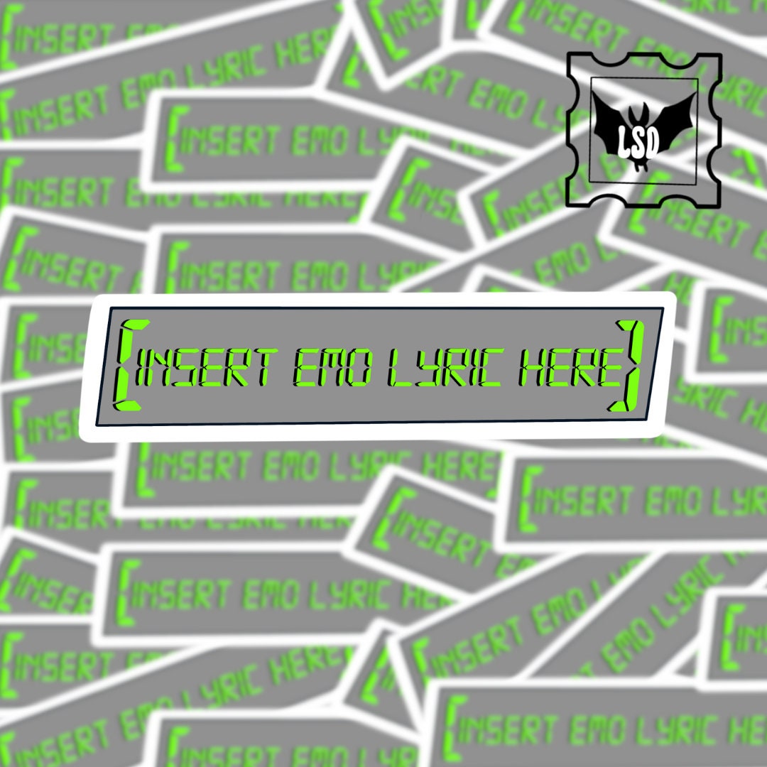 Emo Music Holographic Insert Emo Lyrics Here Sticker - Etsy