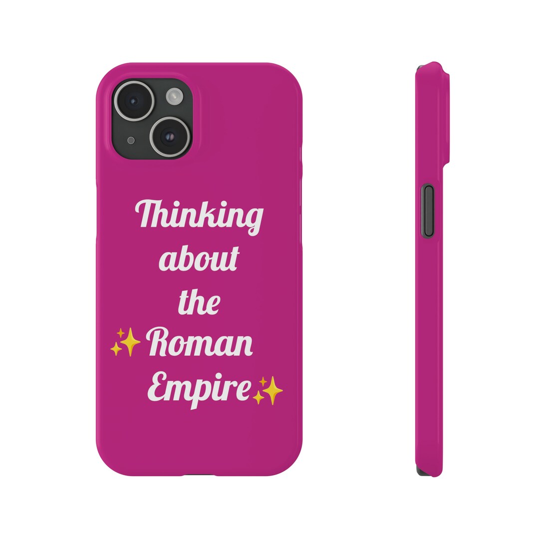 Thinking About Roman Empire Phone Case Best Gift for Her Wife - Etsy