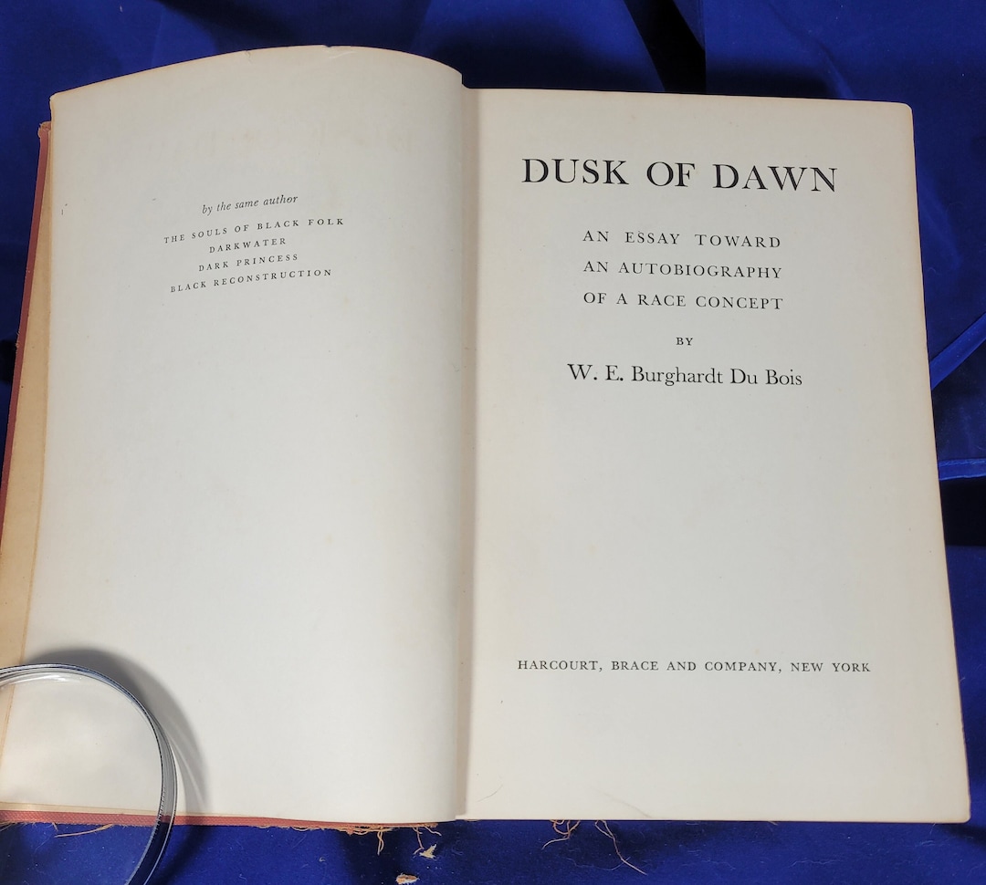 First Edition, W.E.B. Dubois, Dusk of Dawn, 1940, African American ...