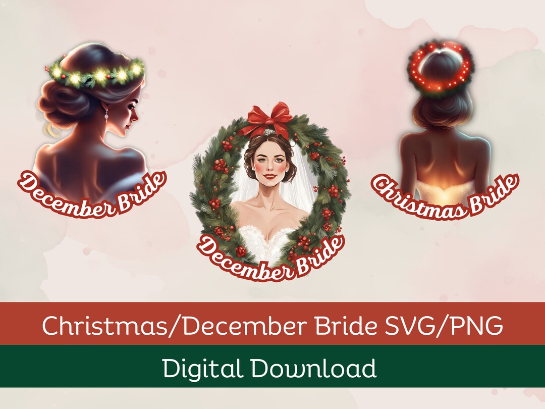 December Christmas Bride Clip Art Bundle, SVG/PNG Printable Design, SVG ...