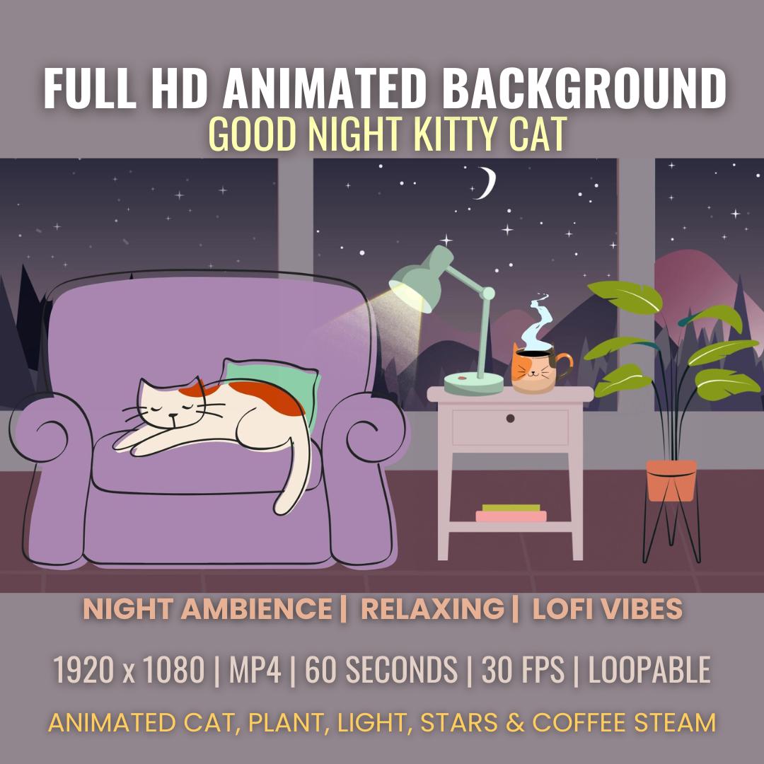Good Night Kitty Cat Cute Animated Desktop Background Video for Vtuber ...