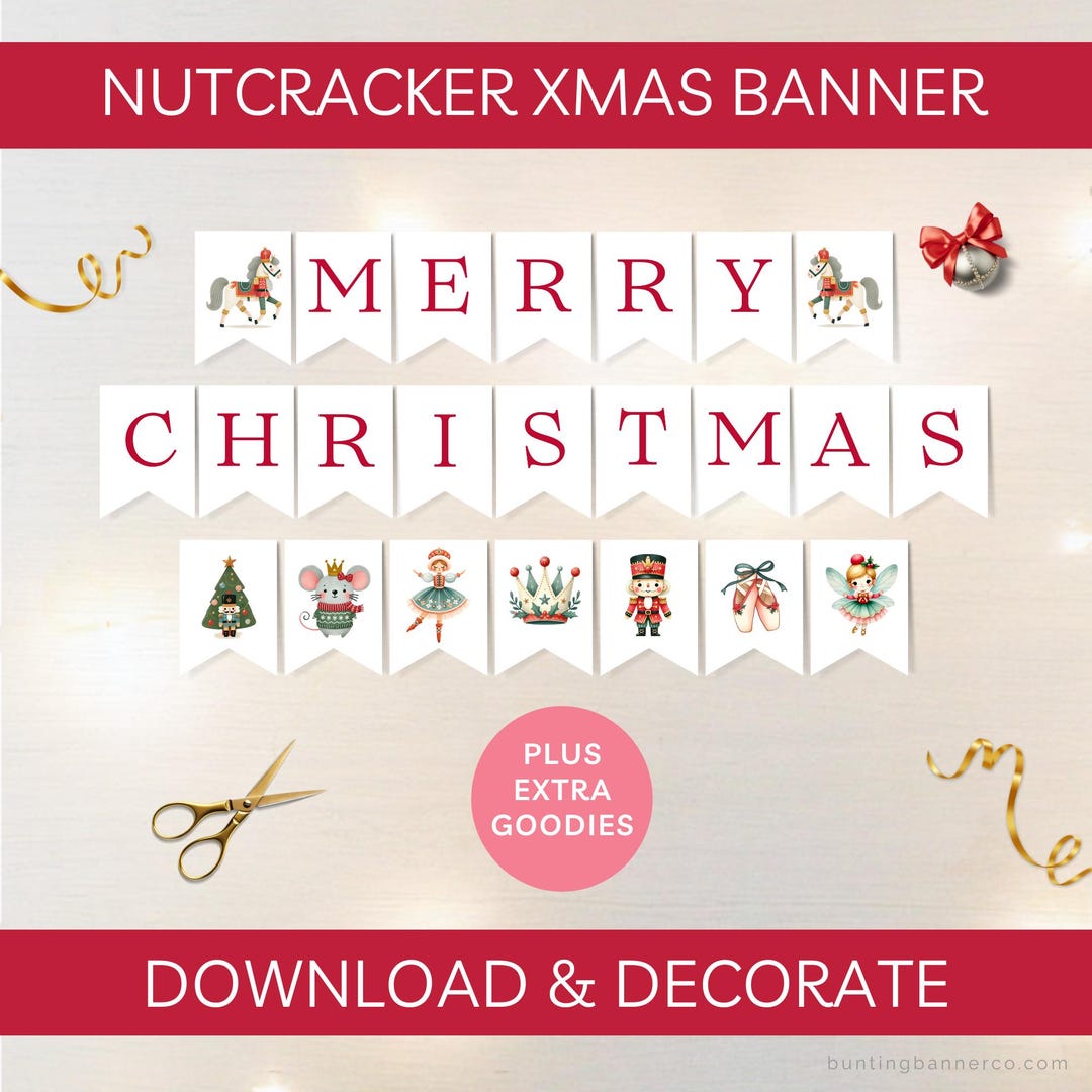Nutcracker Merry Christmas Printable Banner/happy Holidays Bunting ...