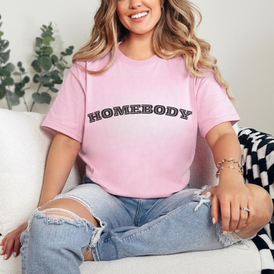 Homebody Shirt, Cute Cozy Graphic Tees, Trendy Retro T Shirt, Introvert ...
