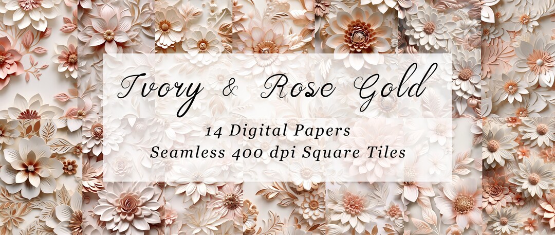 Ivory & Rose Gold 3D Floral Digital Paper | 14 Seamless Tiles for ...
