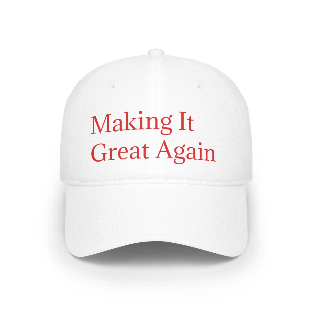 Making It Great Again - Baseball Cap - Etsy