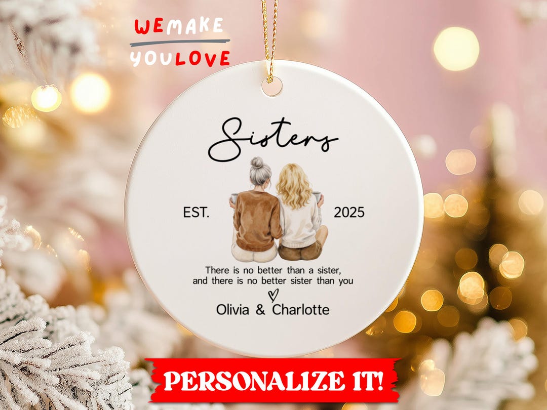 Personalized Sister Ornament, Custom Sisters Ornament, Gift for Sister ...