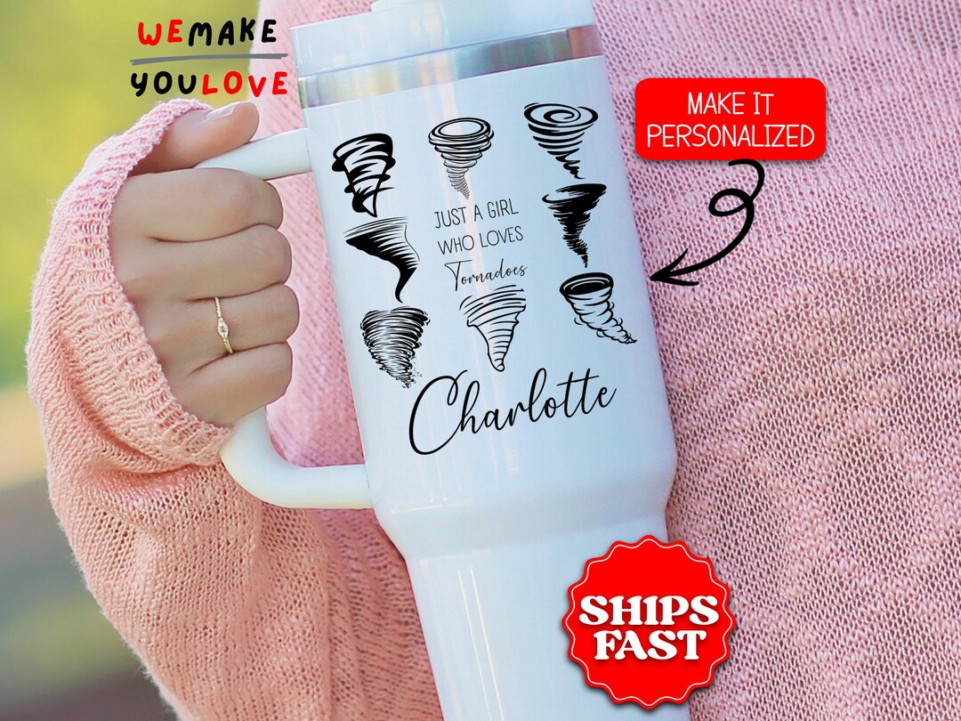Personalized Tornado Tumbler, Custom Just A Girl Who Loves Tornadoes ...
