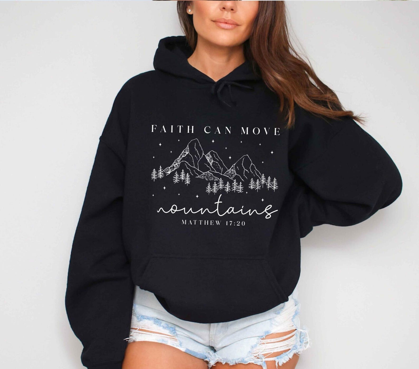 Faith Can Move Mountains Hoodie, Christian Woman Hoodie, Believe Hoodie ...