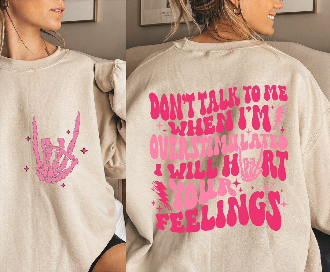 Dont Talk to Me When İm Overstimulated, Overstimulated Png ...