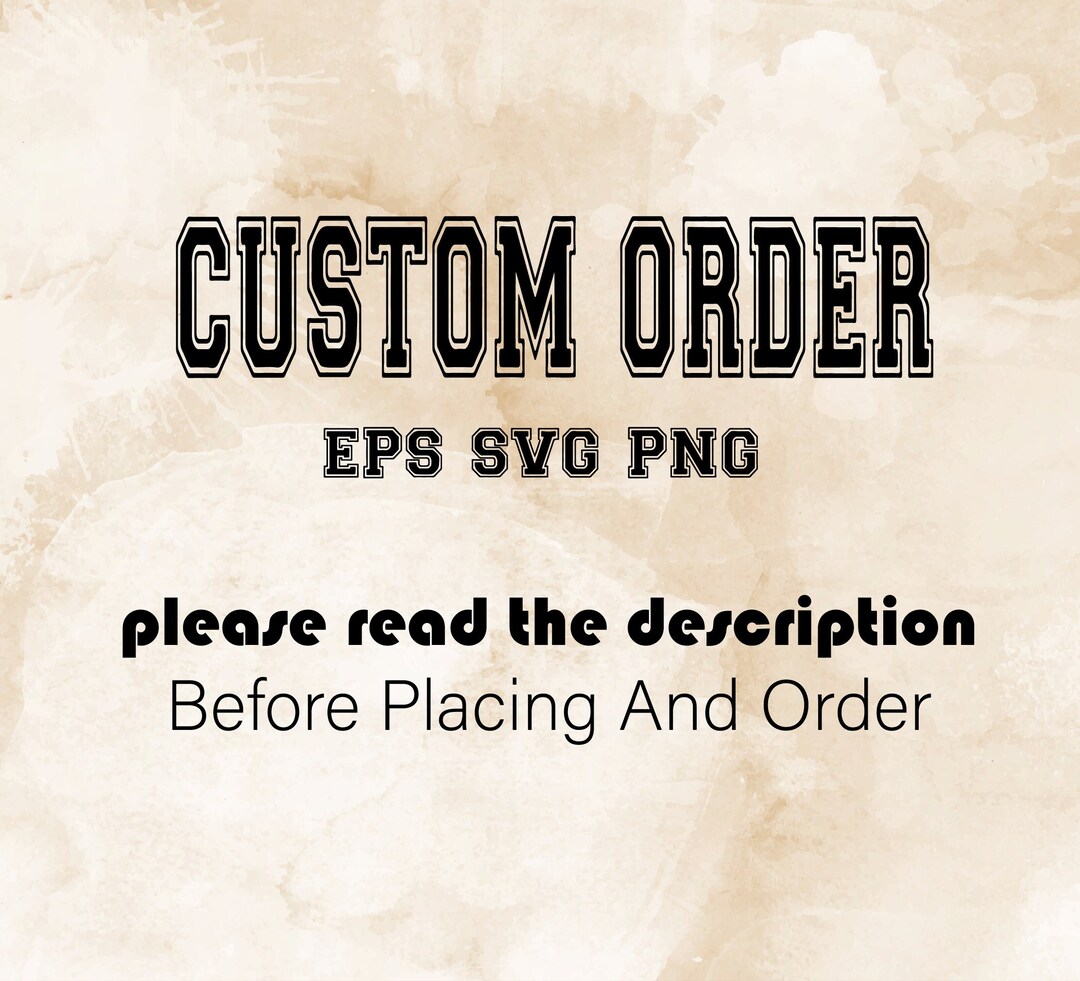 Custom Order, Custom Order Svg, Custom Text Svg, Custom Vector, Custom ...