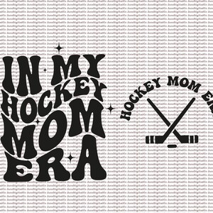 İn My Hockey Mom Era Svg, Hockey Mom Svg, İn My Mom Era Svg, Hockey ...