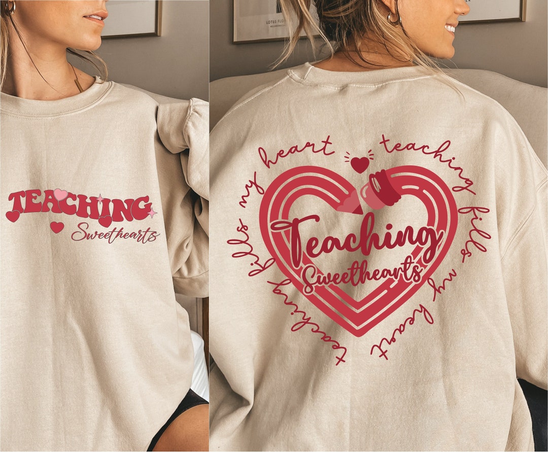 Teaching Sweethearts Svg, Teacher Valentine Shirt Svg, Teaching ...