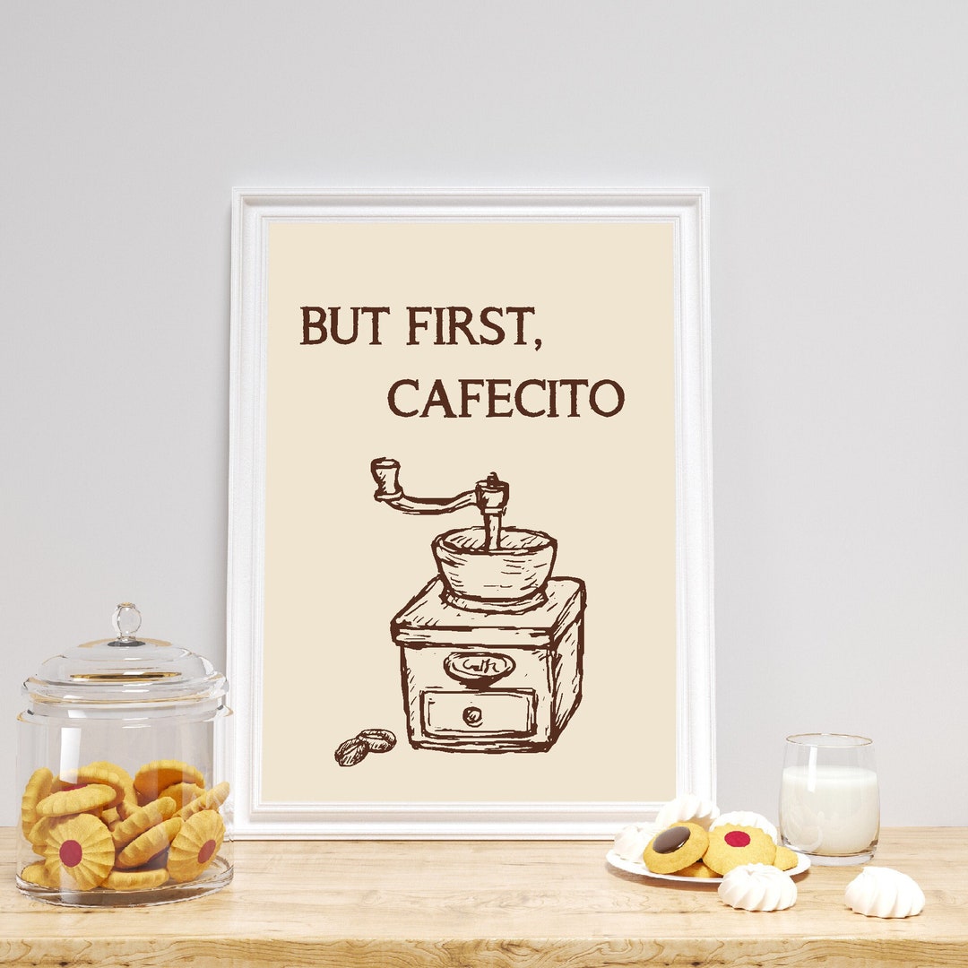 But First Cafecito Print: Minimalist Kitchen Coffee Art (digital ...