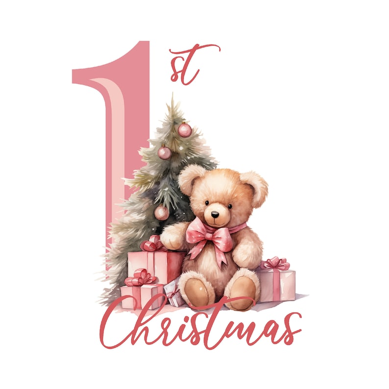 First Christmas Teddy Bear PNG, Christmas Bear, Baby's 1st Christmas ...