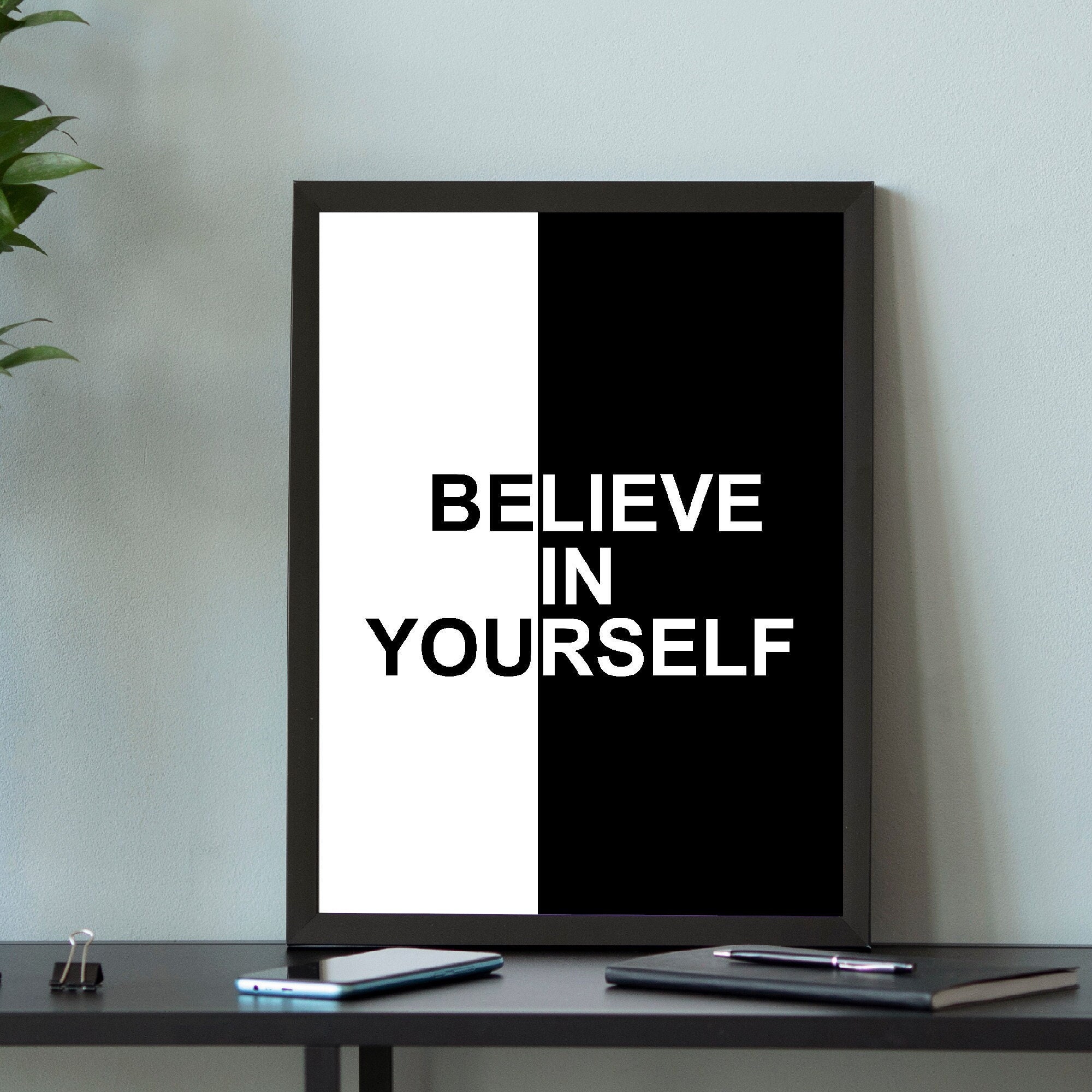 Believe in Yourself Print: Minimalist Motivational Poster (digital ...