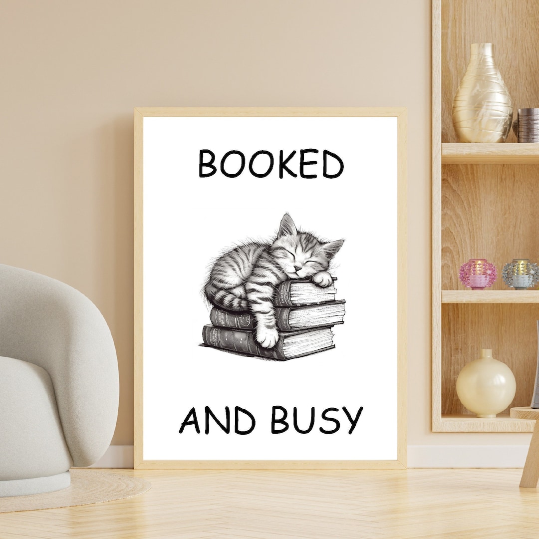 Booked and Busy Print Minimalist Book Art Cute Reading Poster Cat Decor ...