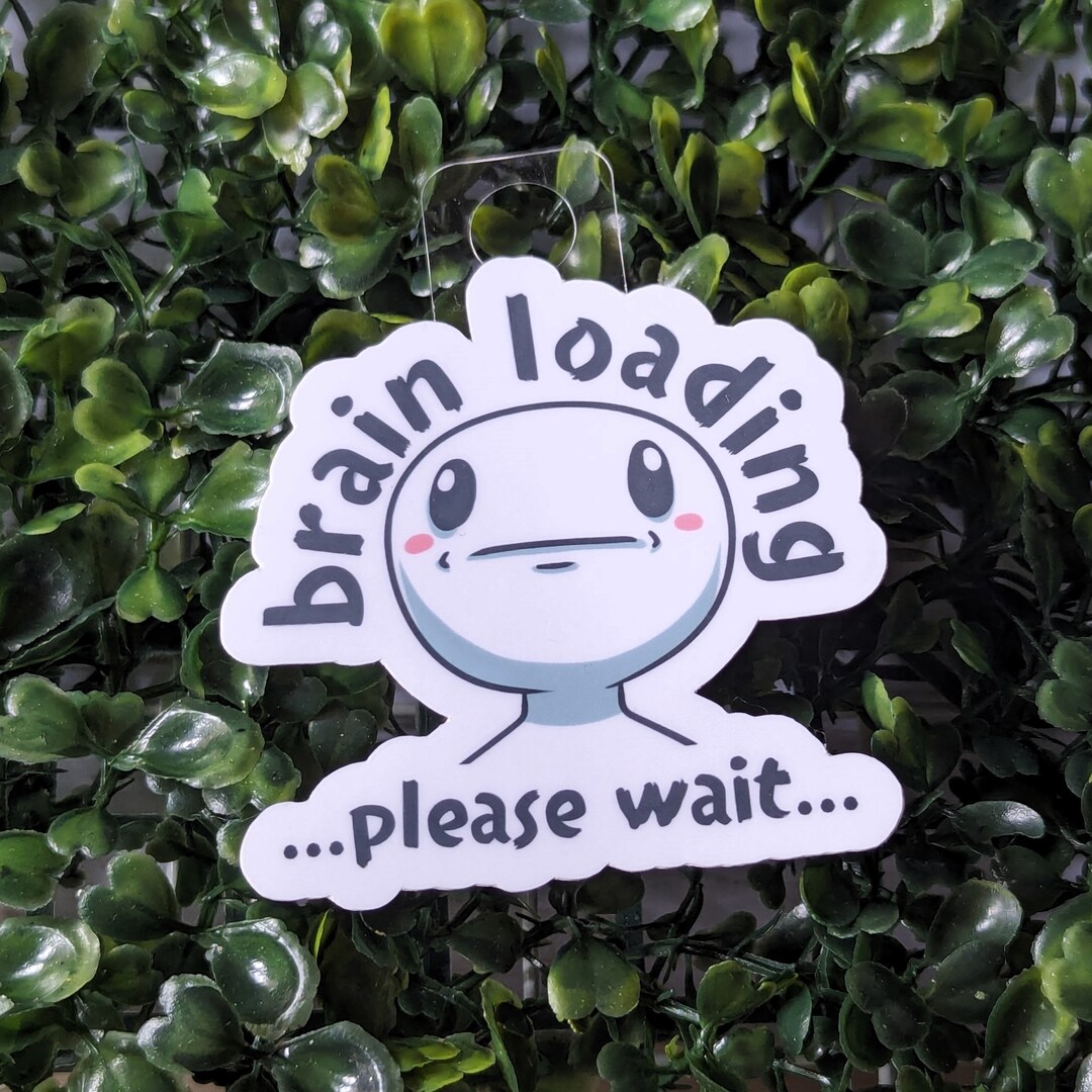 Brain Loading Sticker for ADHD and Neurodivergent People - Etsy