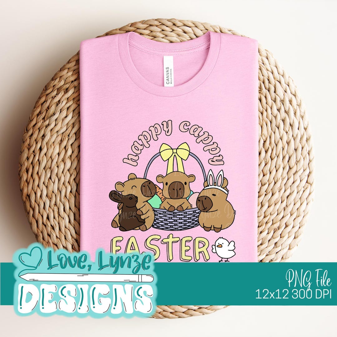 Happy Cappy Easter PNG | Cute Capybara Easter Shirt Design | Spring ...