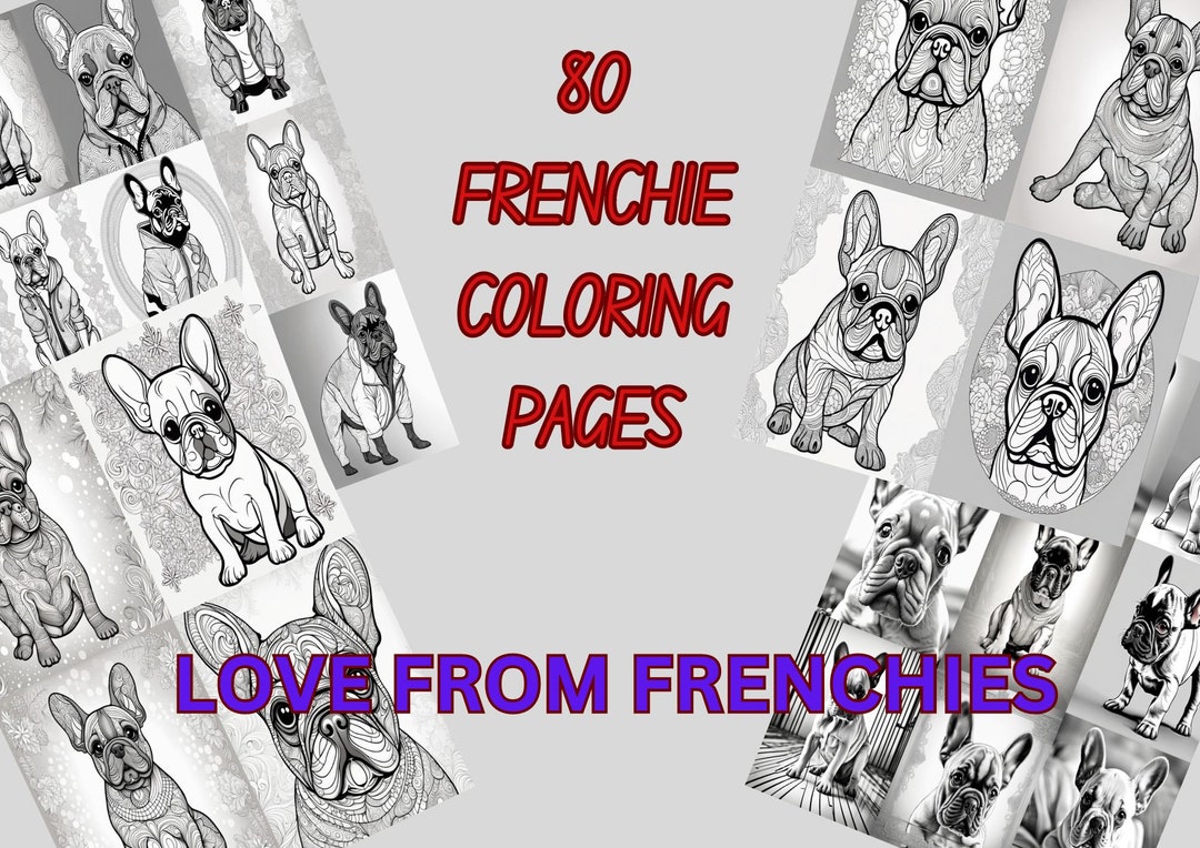 French Bulldog Coloring Extravaganza: 80 Pages of Frenchie Fun in A4 ...
