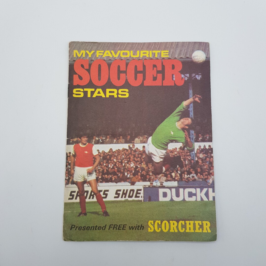 Football Magazine Soccer Stars Booklet Scorcher Album 1970 Vintage ...