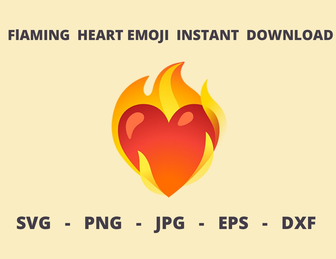 Flaming Heart Emoji SVG, Heart in Flames Emoji, Digital Emoji PNG, JPG ...