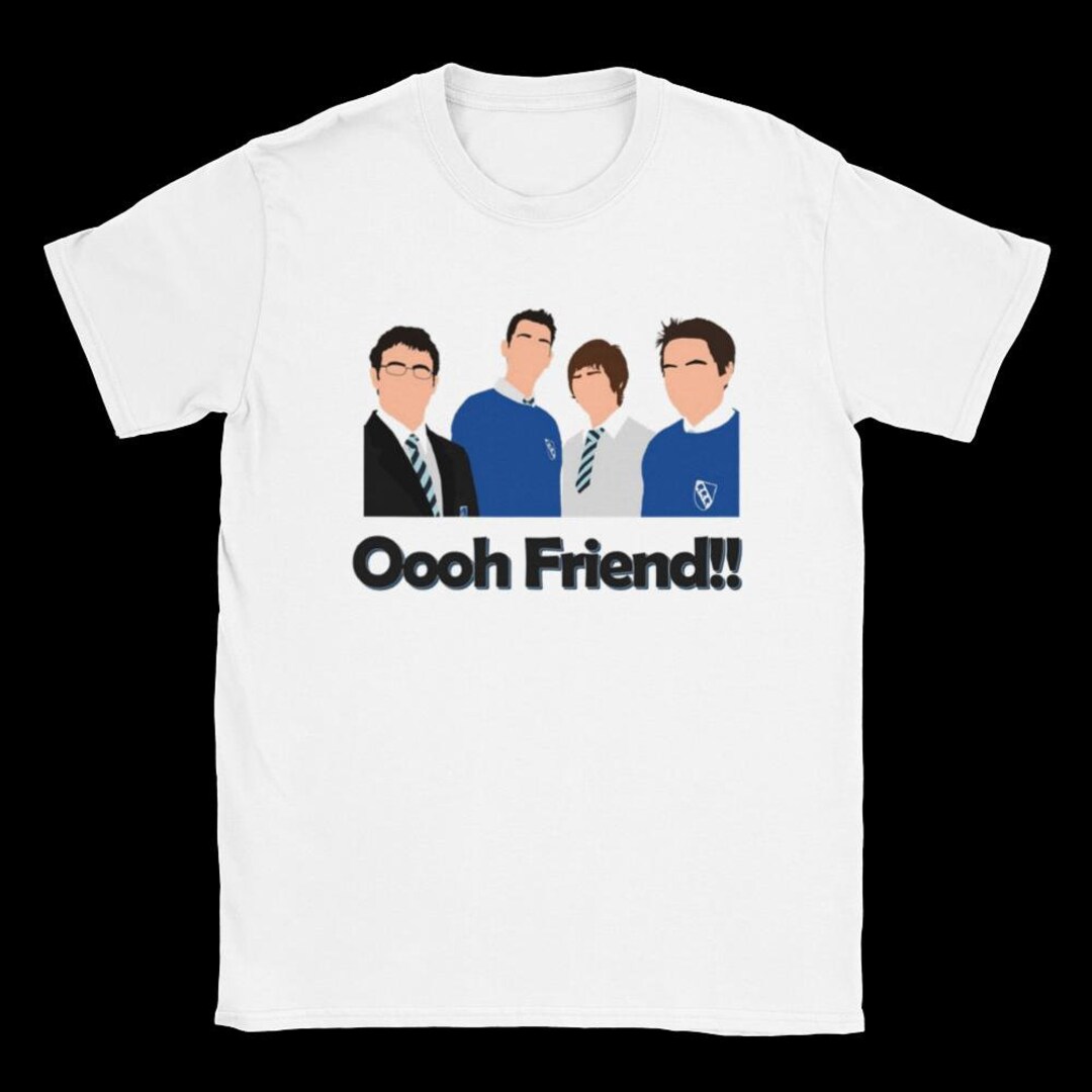 Inbetweeners "ooh Friend" Crewneck T-shirt - Etsy