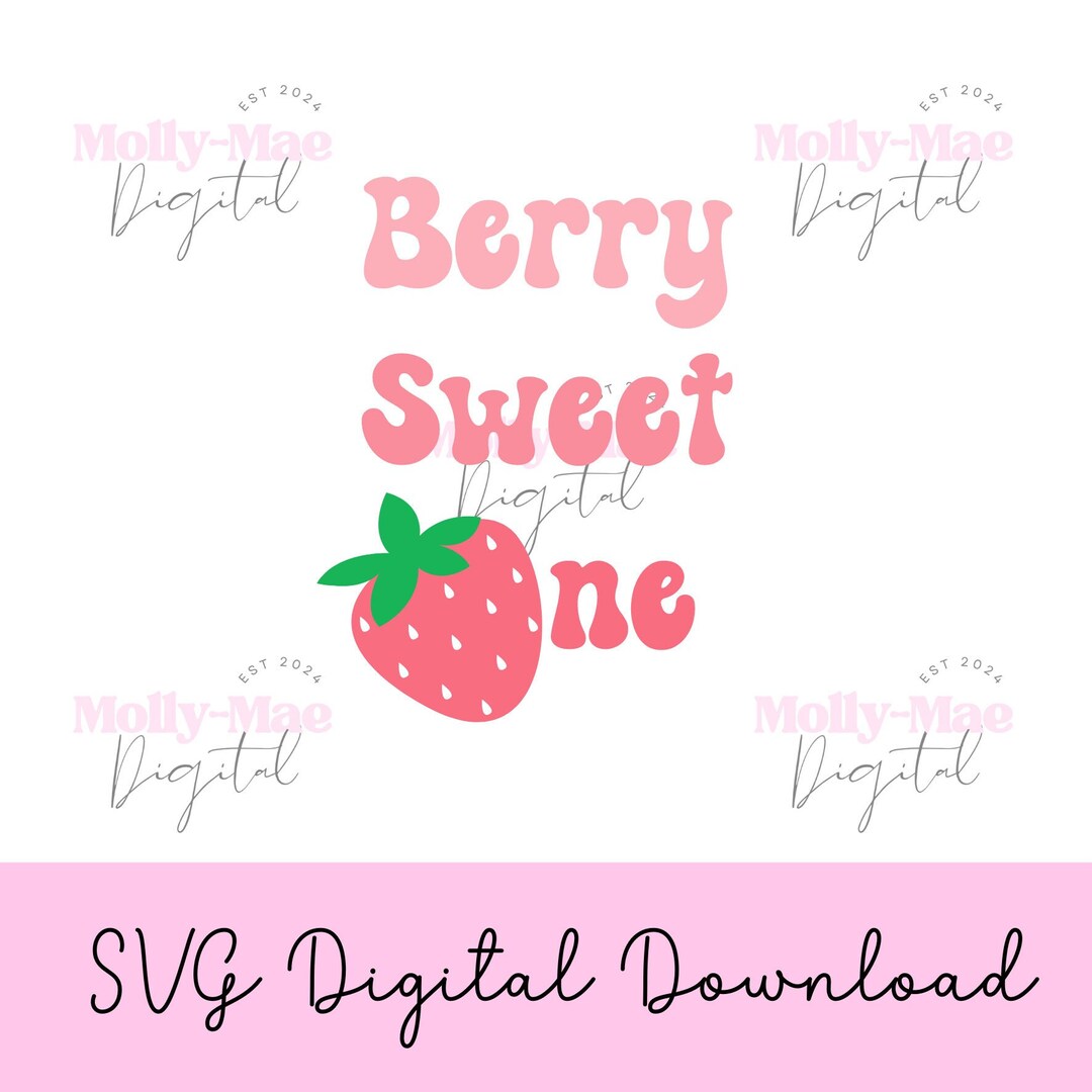 Berry Sweet One SVG File Strawberry Themed First Birthday Cute T-shirt ...
