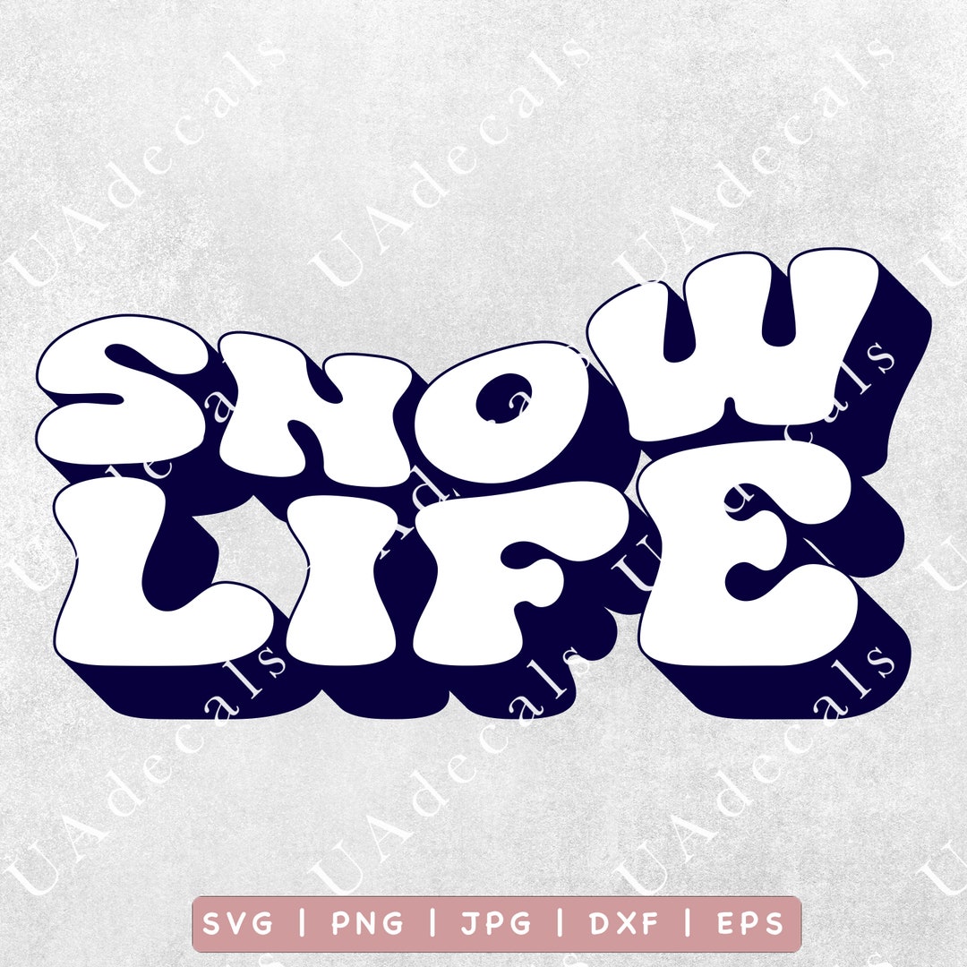 Snow Life SVG - Funny Snow Life Quote Svg, Sledding Svg, SVG Files for ...