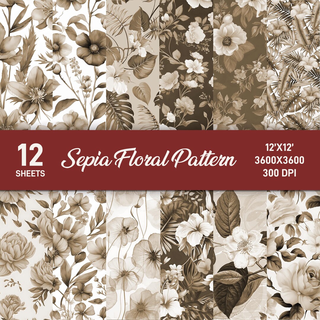 12 Sepia Floral Pages, 12x12 Inch Digital Sepia Paper, Sepia Vintage ...
