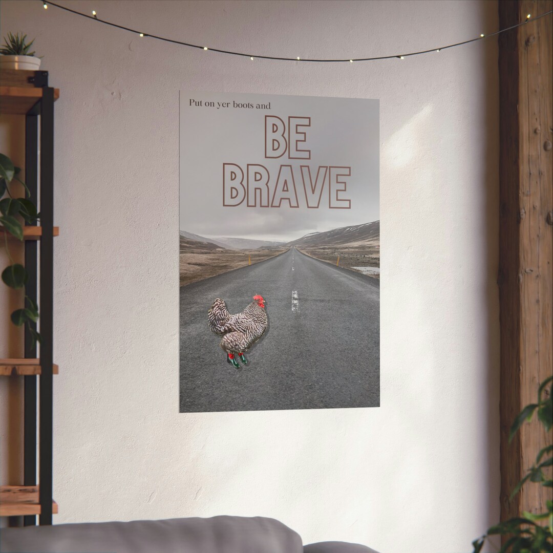 Funny Motivational Brave Chicken Matte Vertical Posters - Etsy