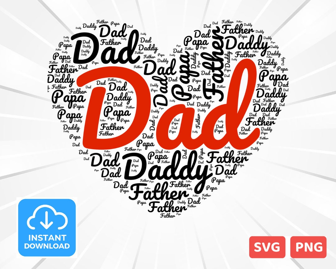 Father, Dad, Daddy, Papa Word Cloud Art - Heart Shape - Word Cloud ...