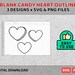 Blank Candy Heart Outline SVG Files, Candy Hearts Svg, Candy Heart Png ...