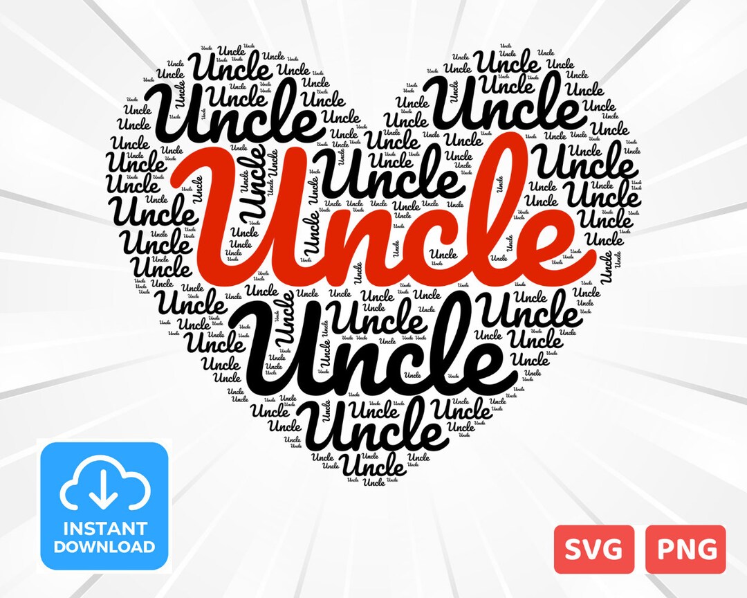 Uncle Word Cloud Art - Heart Shape - Word Cloud Heart, Word Art, Love ...