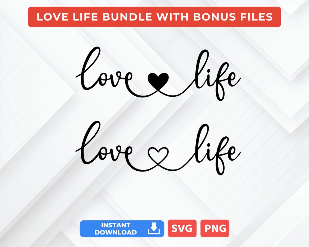Love Life SVG Bundle Love SVG Hand Lettered Design With Heart Detail - Etsy
