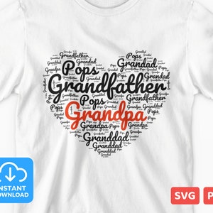 Grandfather, Grandpa, Granddad, Pops Word Cloud Art - Heart Shape ...