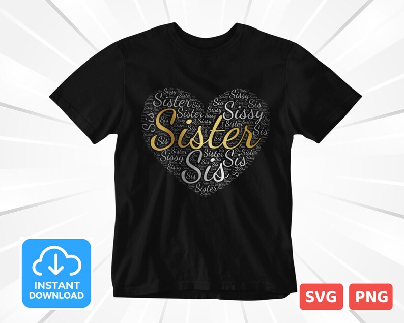 Sister, Sis, Sissy Word Cloud Art - Gold/silver - Heart Shape - Word ...