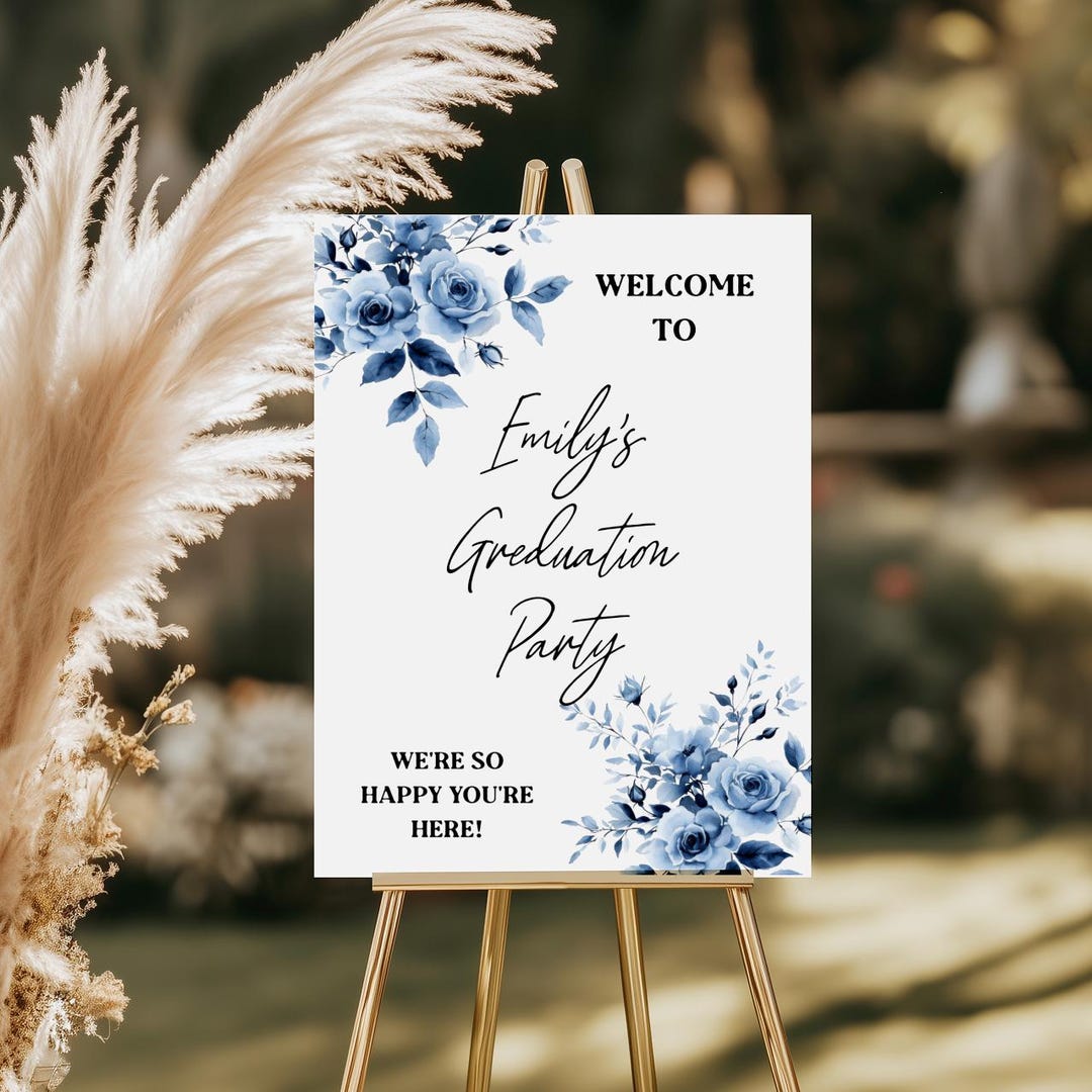 Custom Graduation Welcome Sign Blue Floral Graduation Celebration Class ...