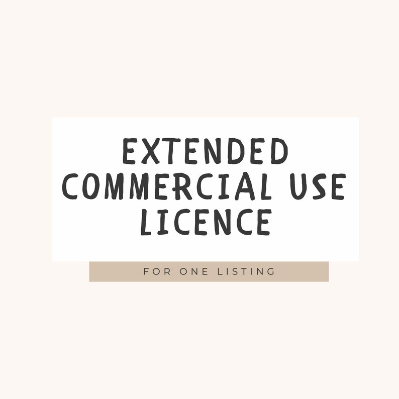 Extended Commercial Use License - Etsy