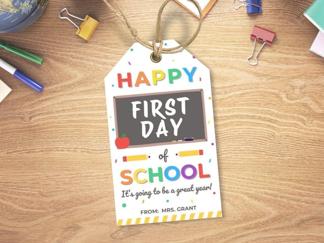 Happy First Day of School Printable Tag, Editable Back to School Tag ...