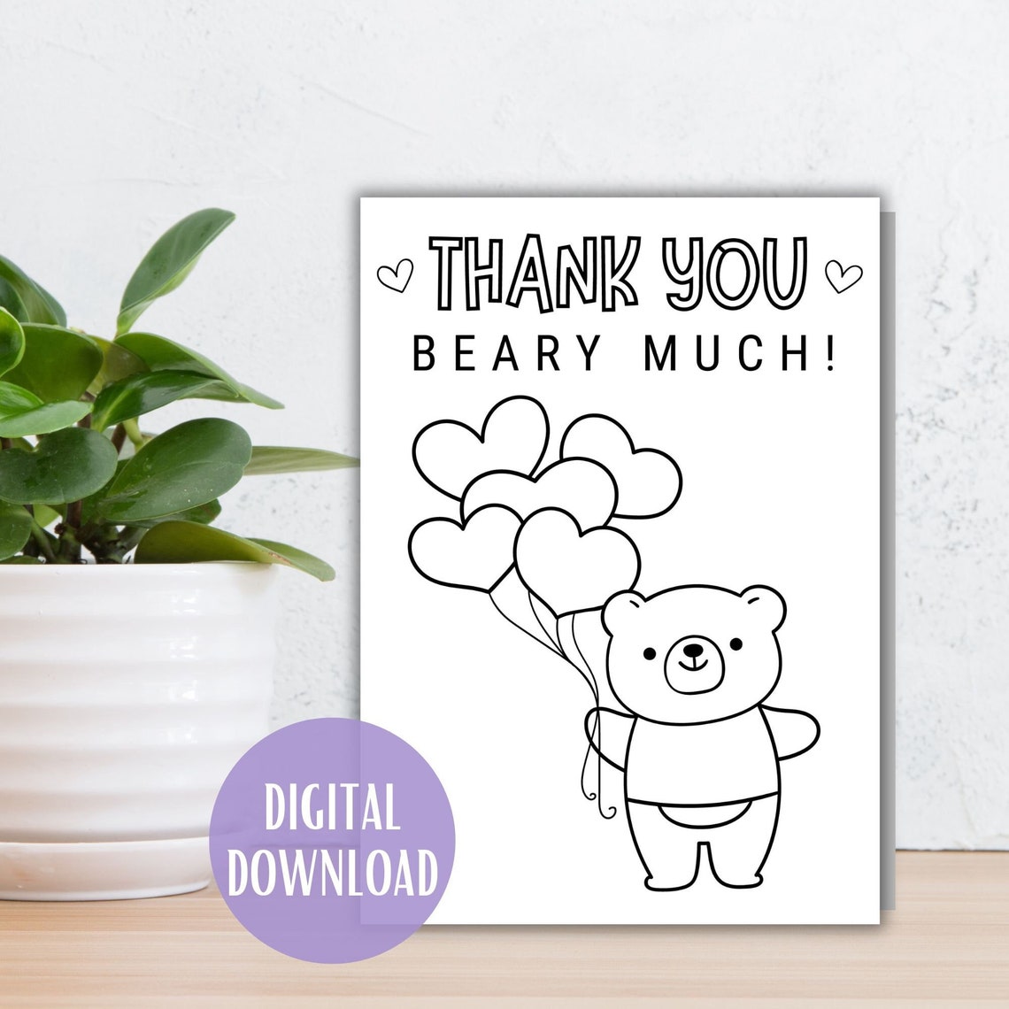 Thank You Coloring Card Printable- Color Your Own Card- Thank You Beary ...