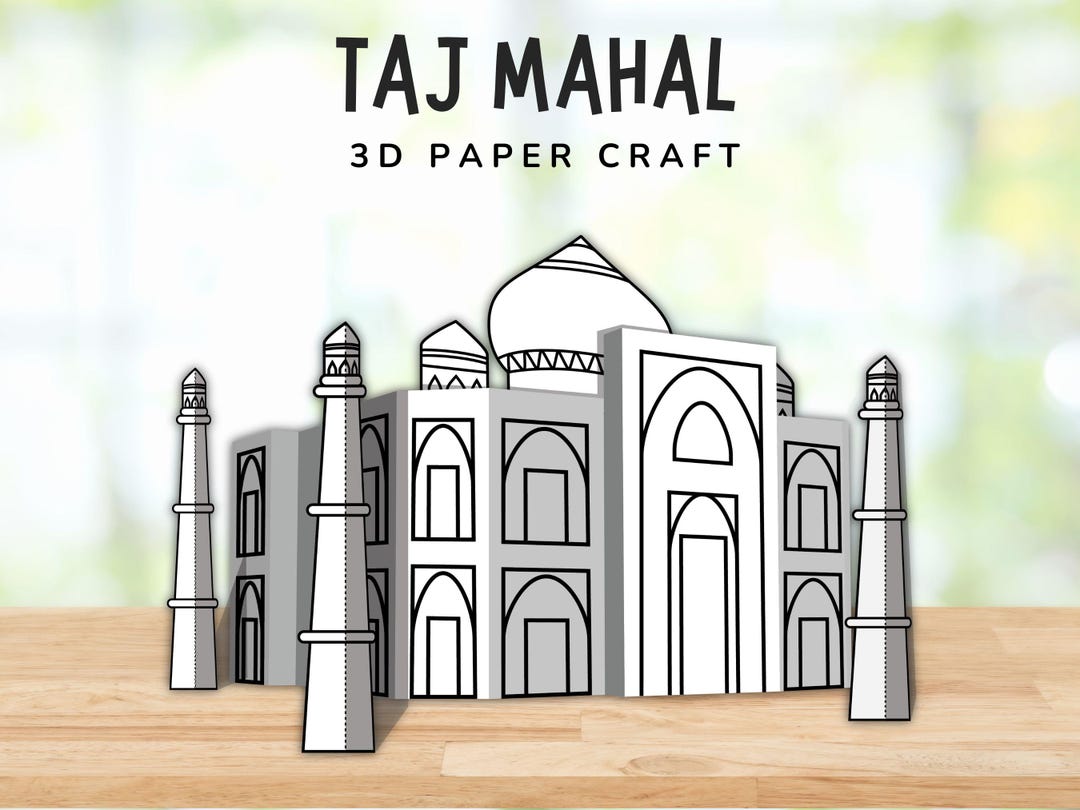 Taj Mahal 3D Craft, India Craft for Kids, Around the World Learning ...