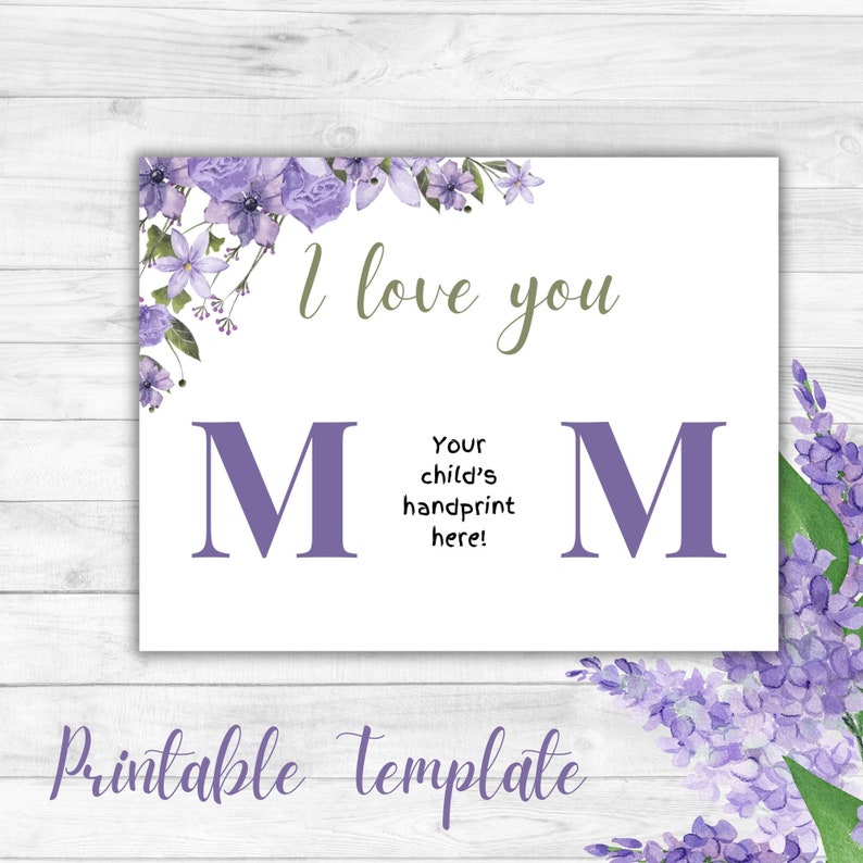 Mother's Day Handprint Art- I Love You Mom Handprint Craft for Kids ...