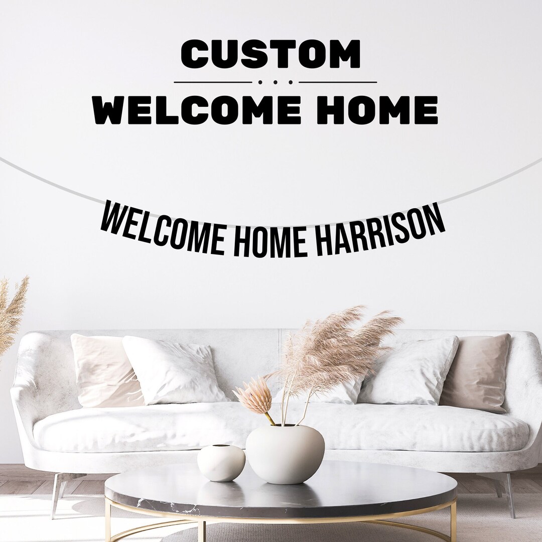 Custom Welcome Home Banner, Custom Banner, House Warming Banner ...