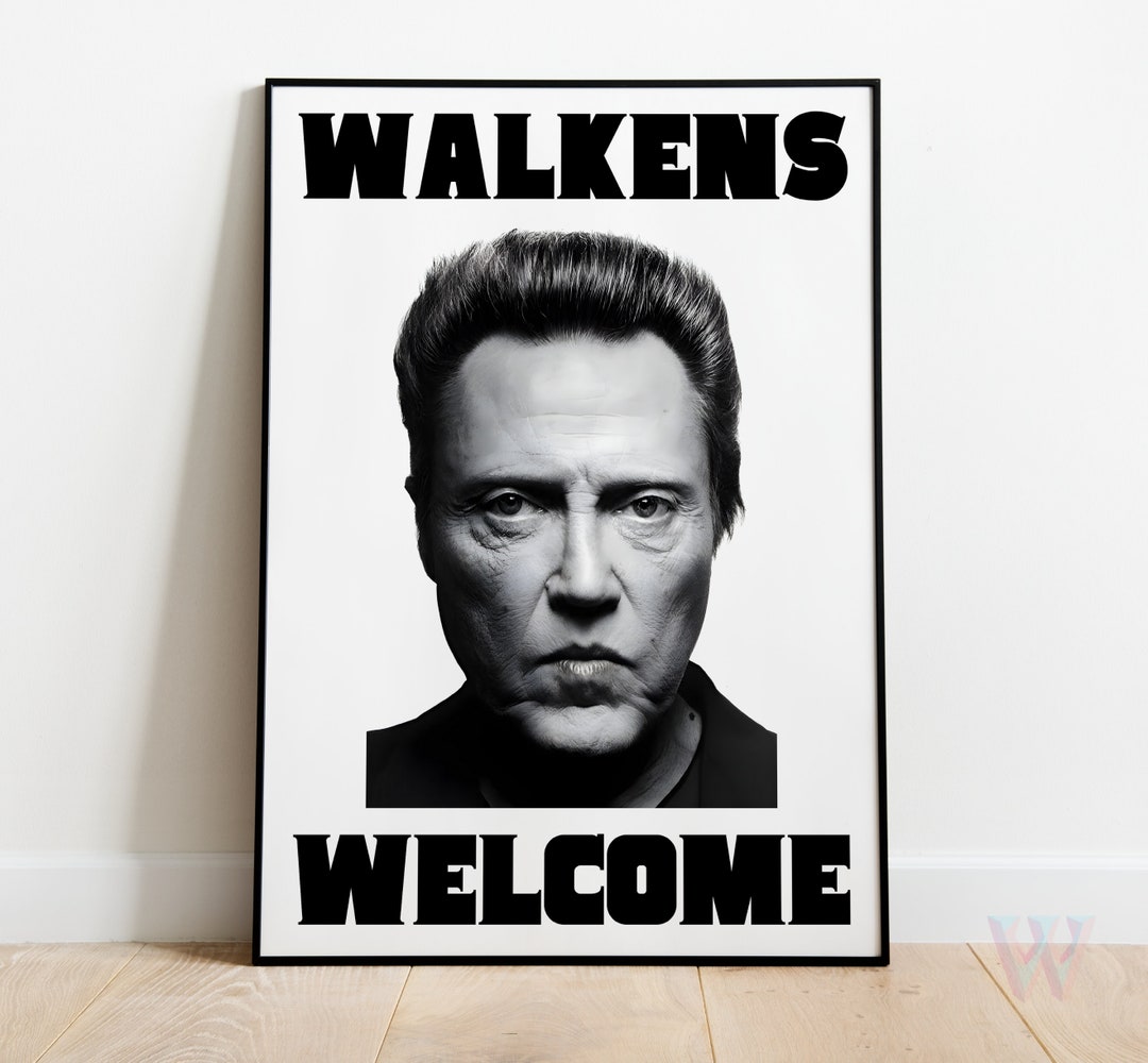 Christopher Style Walkens Welcome Humorous Digital Art Poster, A4 ...